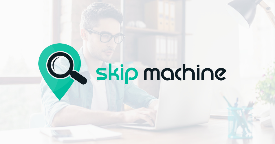 Skip Machine | #1 Skip Tracing Service Hands Down – Use The Skip ...